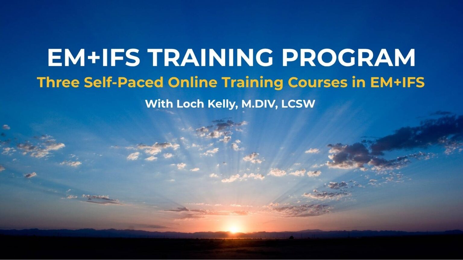 EM + IFS Training Series 1, 2, 3 | Loch Kelly